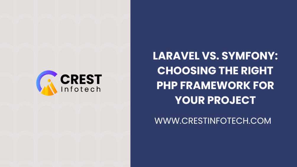 Laravel vs. Symfony: Choosing the Right PHP Framework for Your Project Laravel vs. Symfony: Choosing the Right PHP Framework for Your Project