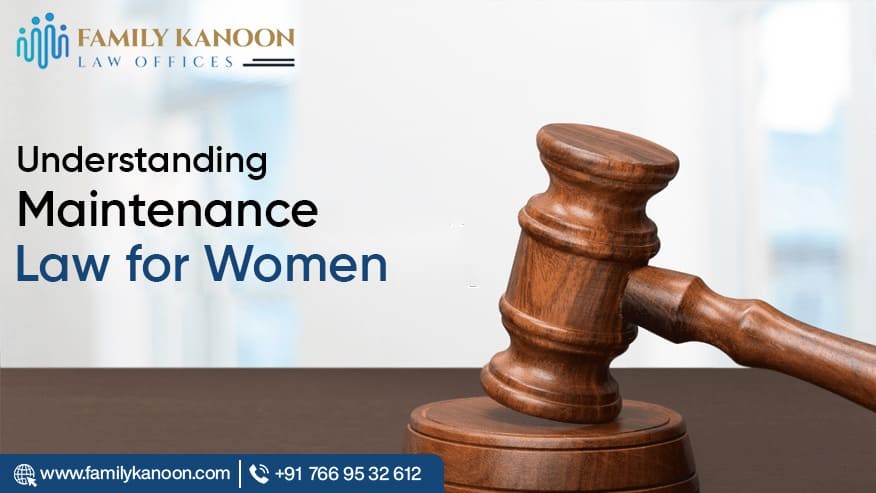 Understanding Maintenance Law for Women Understanding Maintenance Law for Women