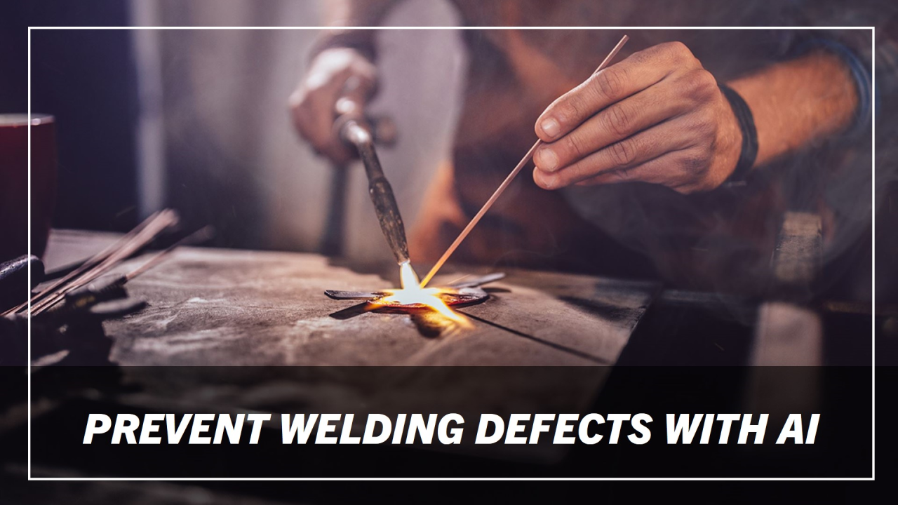 AI in Welding Defect Prevention AI in Welding Defect Prevention