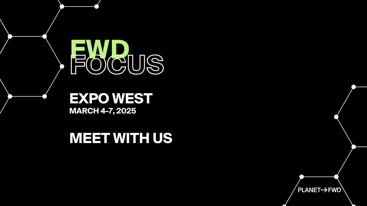 Where to Find Planet FWD at Expo West 2025 Where to Find Planet FWD at Expo West 2025