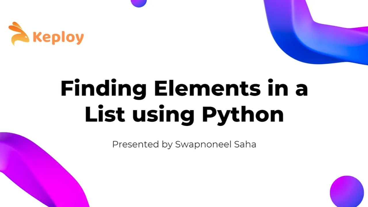 Finding Elements in a List using Python Finding Elements in a List using Python