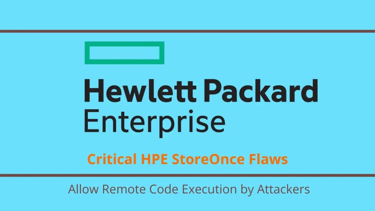 Critical HPE StoreOnce Flaws Allow Remote Code Execution by Attackers Critical HPE StoreOnce Flaws Allow Remote Code Execution by Attackers
