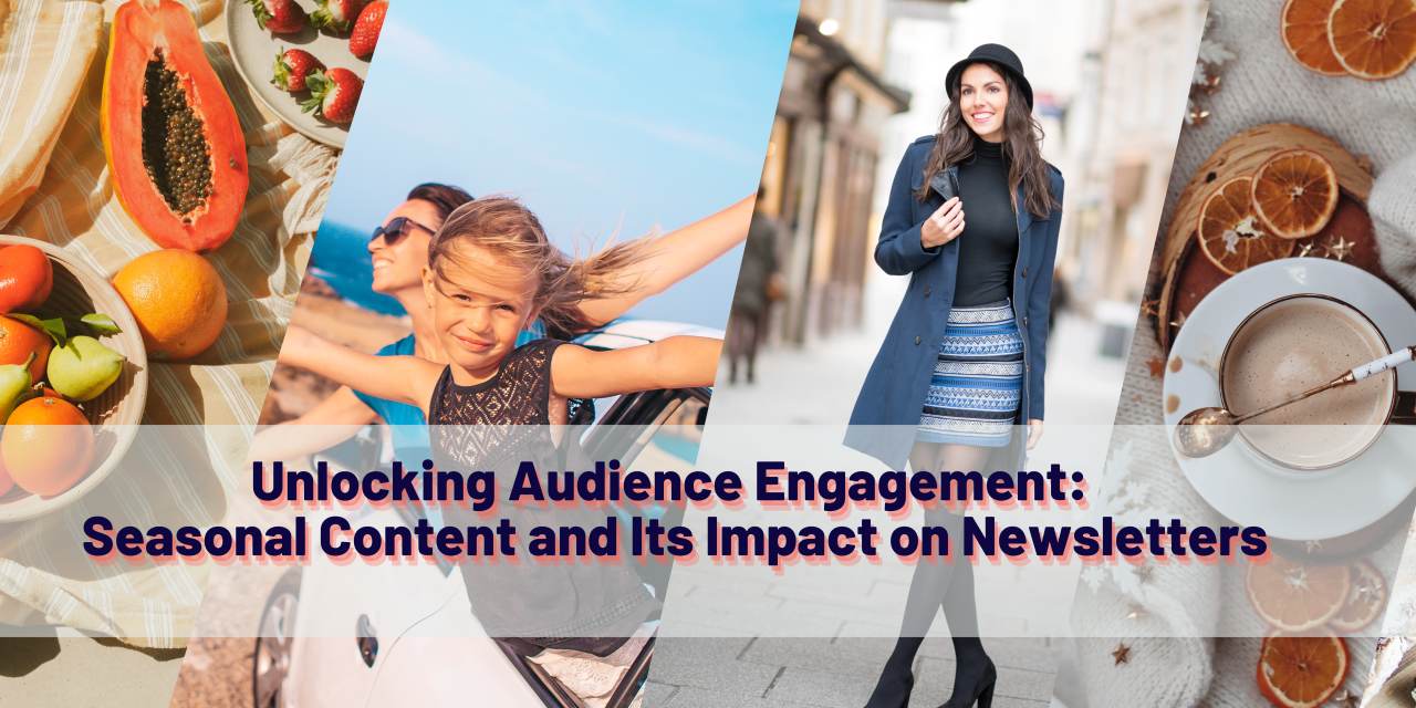 Unlocking Audience Engagement: Seasonal Content and Its Impact on ... Unlocking Audience Engagement: Seasonal Content and Its Impact on ...