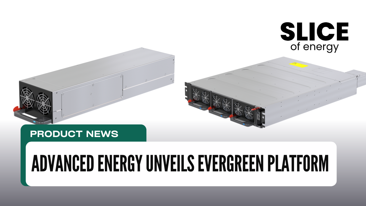 Advanced Energy Unveils Evergreen Platform Advanced Energy Unveils Evergreen Platform