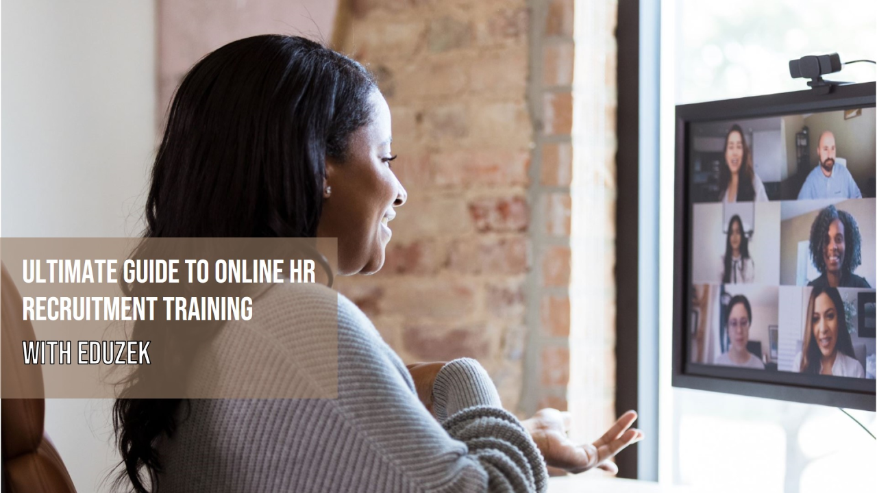 Online HR Recruitment Training with Eduzek: The Ultimate Guide Online HR Recruitment Training with Eduzek: The Ultimate Guide
