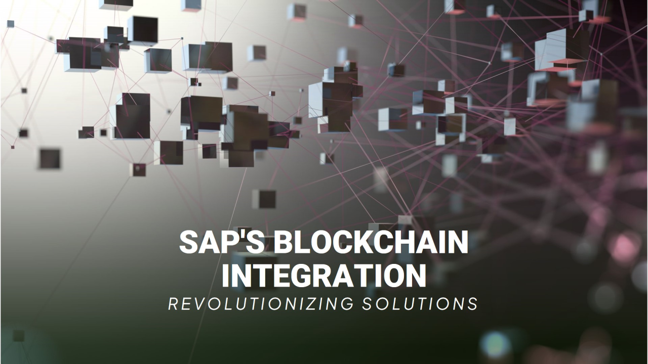 How SAP is integrating blockchain technology into its solutions. How SAP is integrating blockchain technology into its solutions.