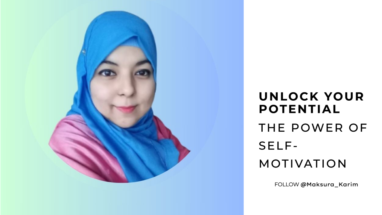 Unlocking Your Potential: The Power of Self-Motivation Unlocking Your Potential: The Power of Self-Motivation