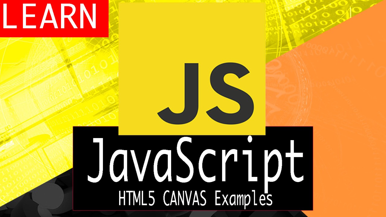 HTML5 Canvas JavaScript code examples HTML5 Canvas JavaScript code examples