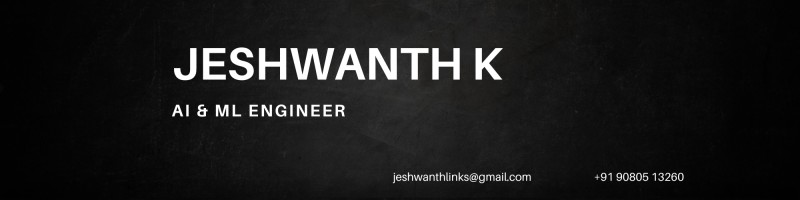 Jeshwanth K - Entry-Level AI & ML Engineer | Skilled in Java ,Python ... Jeshwanth K - Entry-Level AI & ML Engineer | Skilled in Java ,Python ...