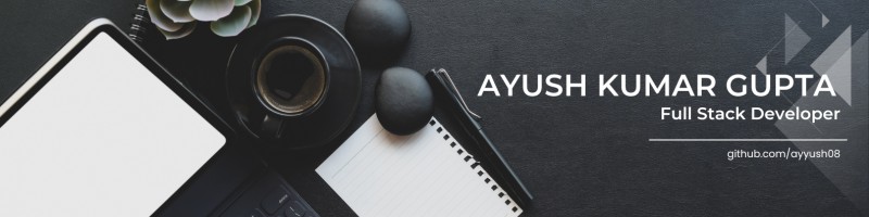 Ayush Kumar Gupta - Full Stack Developer | MERN, Next.js | C++ ... Ayush Kumar Gupta - Full Stack Developer | MERN, Next.js | C++ ...