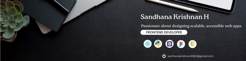 Sandhana Krishnan H - Pre Final Year | Passionate Frontend Engineer ... Sandhana Krishnan H - Pre Final Year | Passionate Frontend Engineer ...