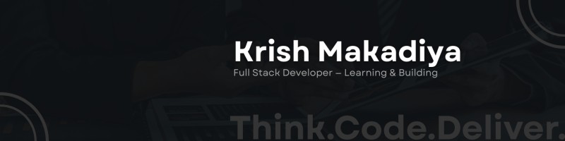 Krish Makadiya - BTech CSE (AIML) 3rd Year | Full-Stack Developer | Ex ... Krish Makadiya - BTech CSE (AIML) 3rd Year | Full-Stack Developer | Ex ...