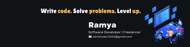 Ramya SriDevi - Freelance Software Developer | Open to Collaborations ... Ramya SriDevi - Freelance Software Developer | Open to Collaborations ...