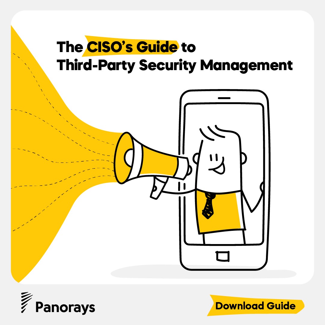 Panorays on LinkedIn: CISOs_Guide_3P_Security_Management.pdf Panorays on LinkedIn: CISOs_Guide_3P_Security_Management.pdf