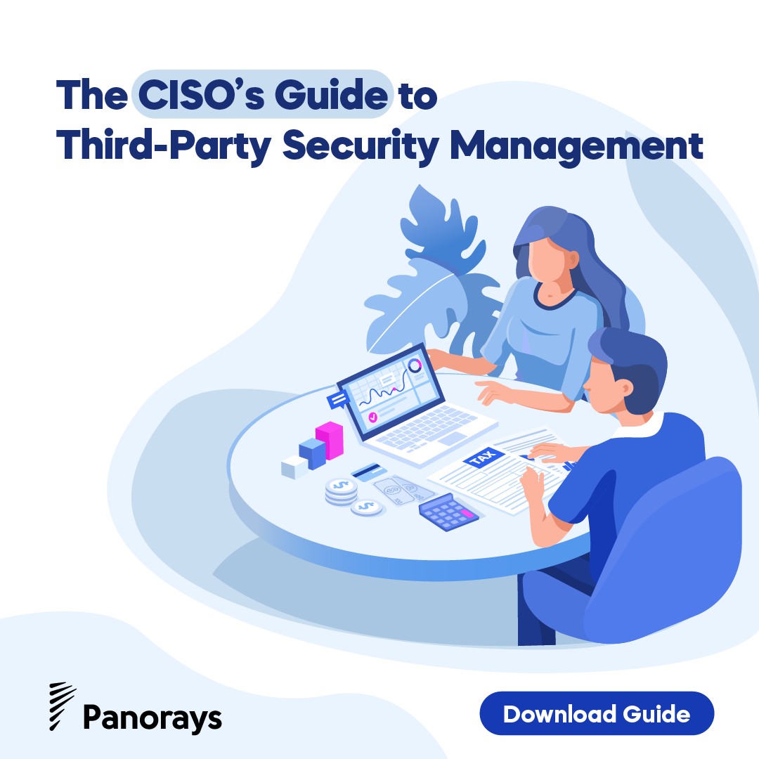 Panorays on LinkedIn: CISOs_Guide_3P_Security_Management.pdf Panorays on LinkedIn: CISOs_Guide_3P_Security_Management.pdf