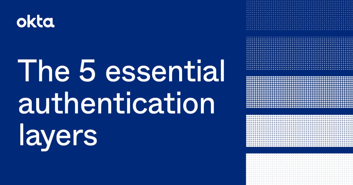 Okta on LinkedIn: 5 Layers to Authenticating Users and Mitigating Fraud Okta on LinkedIn: 5 Layers to Authenticating Users and Mitigating Fraud