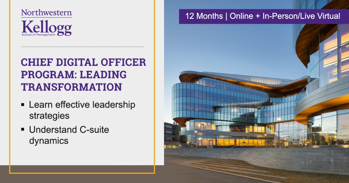 Kellogg Executive Education | Chief Digital Officer Program: Leading ... Kellogg Executive Education | Chief Digital Officer Program: Leading ...