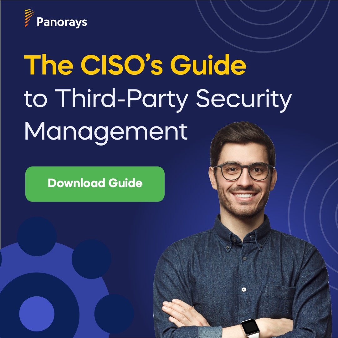Panorays on LinkedIn: CISOs_Guide_3P_Security_Management.pdf Panorays on LinkedIn: CISOs_Guide_3P_Security_Management.pdf