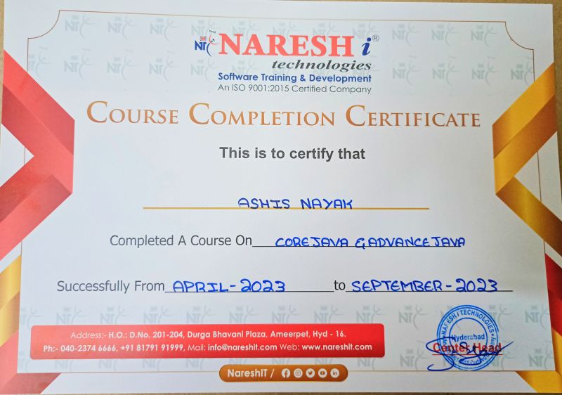 Finished Core Java and Advance Java courses at Naresh I | Ashis Nayak ... Finished Core Java and Advance Java courses at Naresh I | Ashis Nayak ...