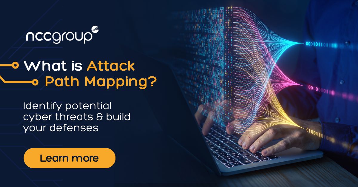 How Attack Path Mapping helps you protect your network | NCC Group ... How Attack Path Mapping helps you protect your network | NCC Group ...