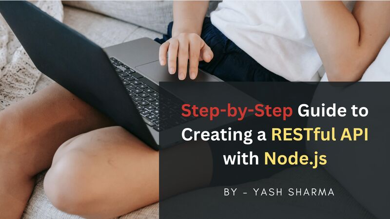 YASH SHARMA on LinkedIn: #nodejs #restfulapi #expressjs #apidevelopment ... YASH SHARMA on LinkedIn: #nodejs #restfulapi #expressjs #apidevelopment ...