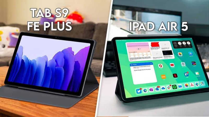 iPad Air M2 vs Galaxy Tab S9 FE+: A Clash of Mid-Range Tablets | Raunak ... iPad Air M2 vs Galaxy Tab S9 FE+: A Clash of Mid-Range Tablets | Raunak ...