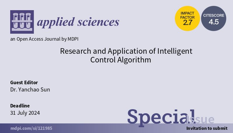 #specialissue #intelligentcontrol #algorithm | Applied Sciences MDPI #specialissue #intelligentcontrol #algorithm | Applied Sciences MDPI
