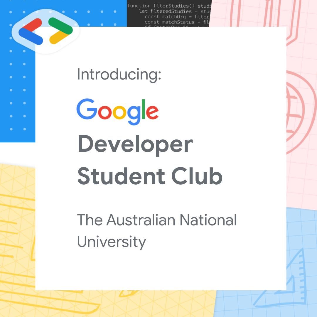 Google Developer Student Club - The Australian National University ... Google Developer Student Club - The Australian National University ...