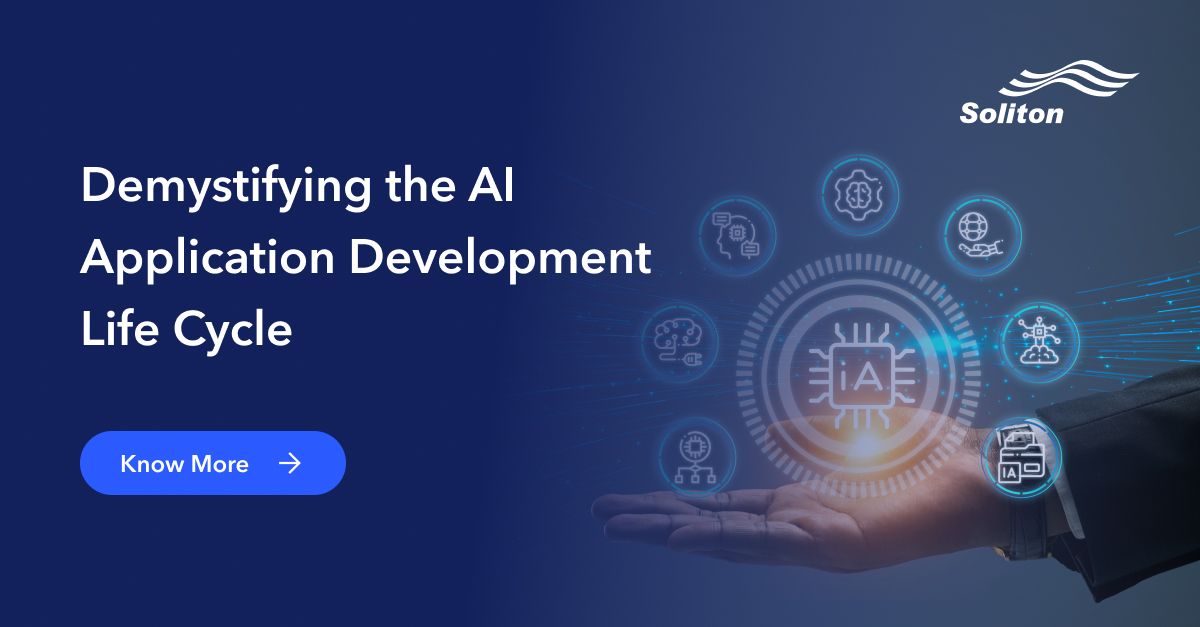 Soliton Technologies on LinkedIn: Demystifying the AI Application ... Soliton Technologies on LinkedIn: Demystifying the AI Application ...