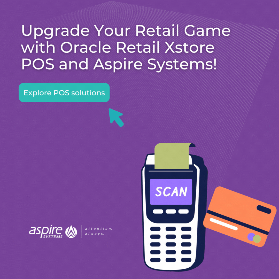 Aspire Systems Retail on LinkedIn: Oracle Retail Xstore POS ... Aspire Systems Retail on LinkedIn: Oracle Retail Xstore POS ...