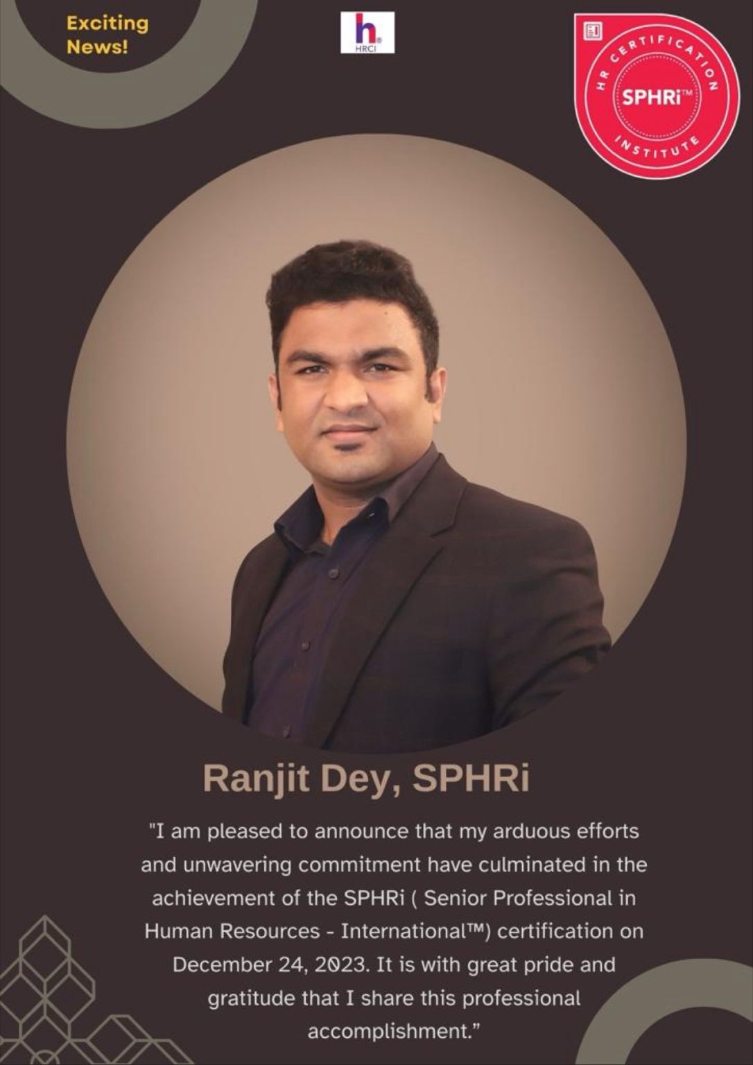 Ranjit Dey, SPHRi™ on LinkedIn: I’m happy to share that I’ve obtained a ... Ranjit Dey, SPHRi™ on LinkedIn: I’m happy to share that I’ve obtained a ...