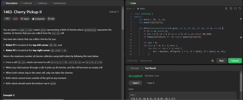 Day 100 of LeetCode Challenge: Cherry Pickup II | Bhimesh yadav posted ... Day 100 of LeetCode Challenge: Cherry Pickup II | Bhimesh yadav posted ...