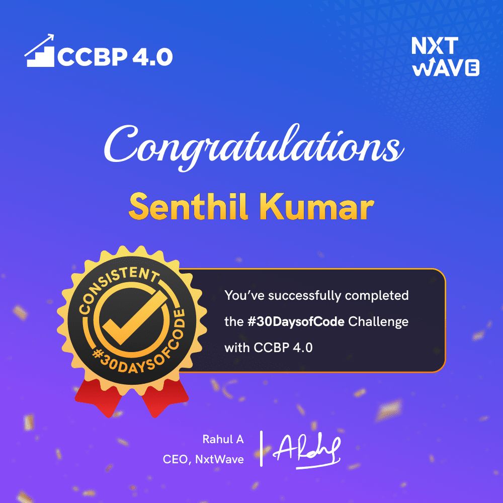 Senthil kumar on LinkedIn: #challenge #50daysofcoding #ccbp #nxtwave # ... Senthil kumar on LinkedIn: #challenge #50daysofcoding #ccbp #nxtwave # ...