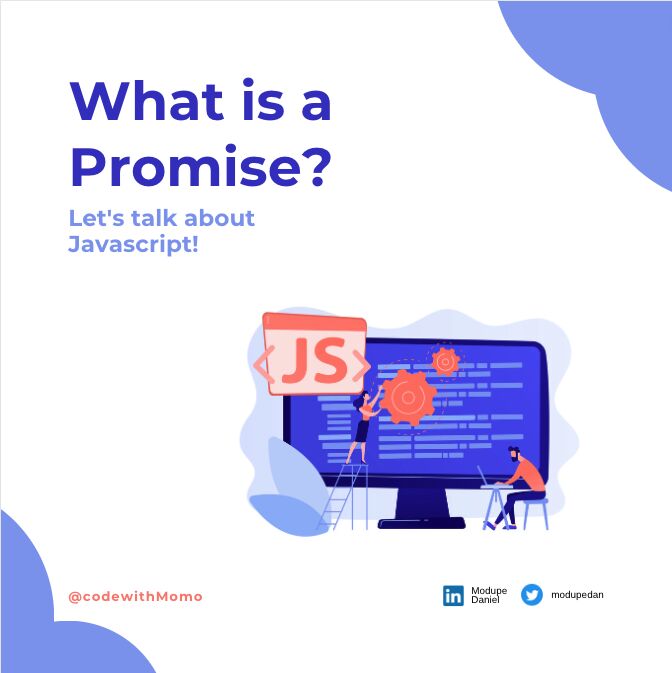 #javascript #javascriptdeveloper #promises | Modupe Daniel #javascript #javascriptdeveloper #promises | Modupe Daniel