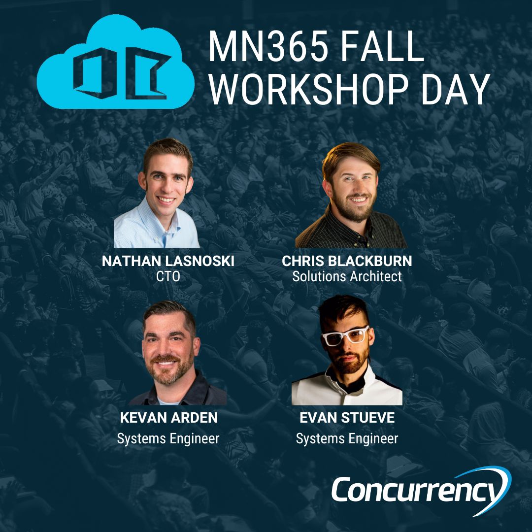 Concurrency, Inc. on LinkedIn: #mn365fallworkshop #techinnovation # ... Concurrency, Inc. on LinkedIn: #mn365fallworkshop #techinnovation # ...