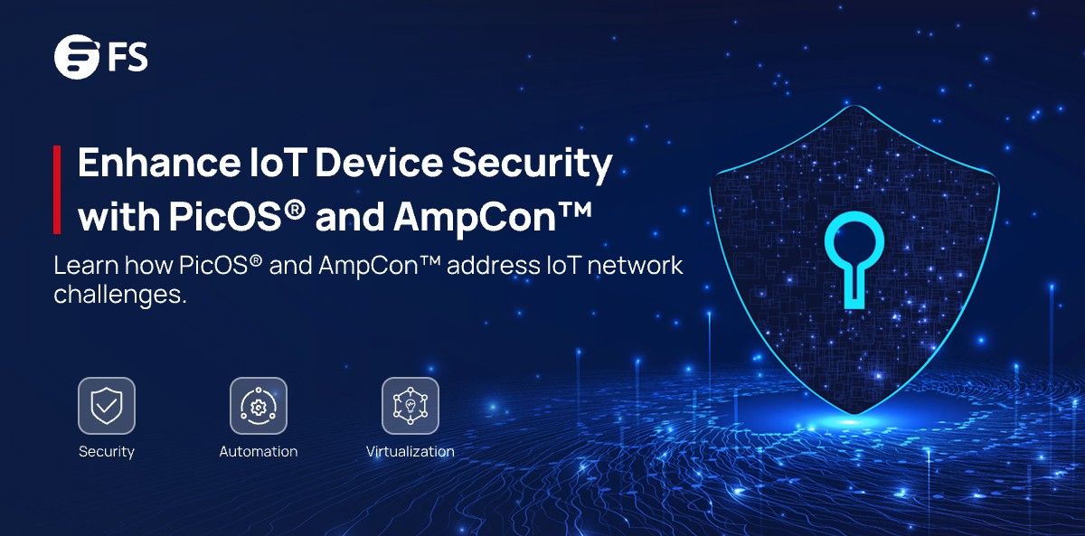 Boost your campus network with #AmpCon + #PicOS | FS.com AU posted on ... Boost your campus network with #AmpCon + #PicOS | FS.com AU posted on ...