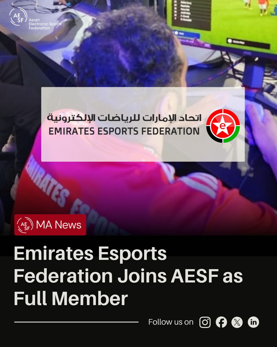 AESF welcomes the Emirates Esports Federation (EESF) as a full member ... AESF welcomes the Emirates Esports Federation (EESF) as a full member ...