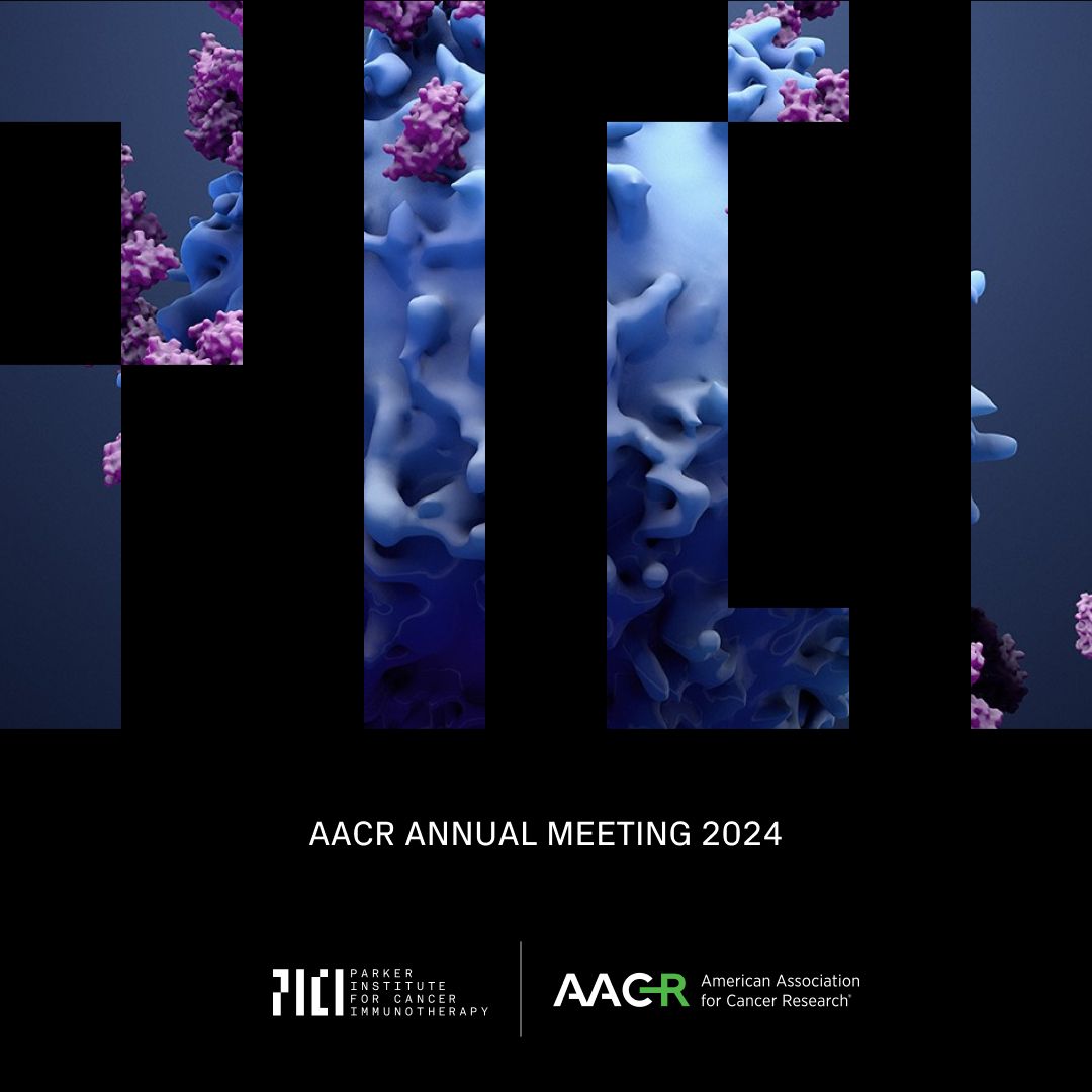 Parker Institute for Cancer Immunotherapy on LinkedIn: #aacr24 #aacr24 Parker Institute for Cancer Immunotherapy on LinkedIn: #aacr24 #aacr24
