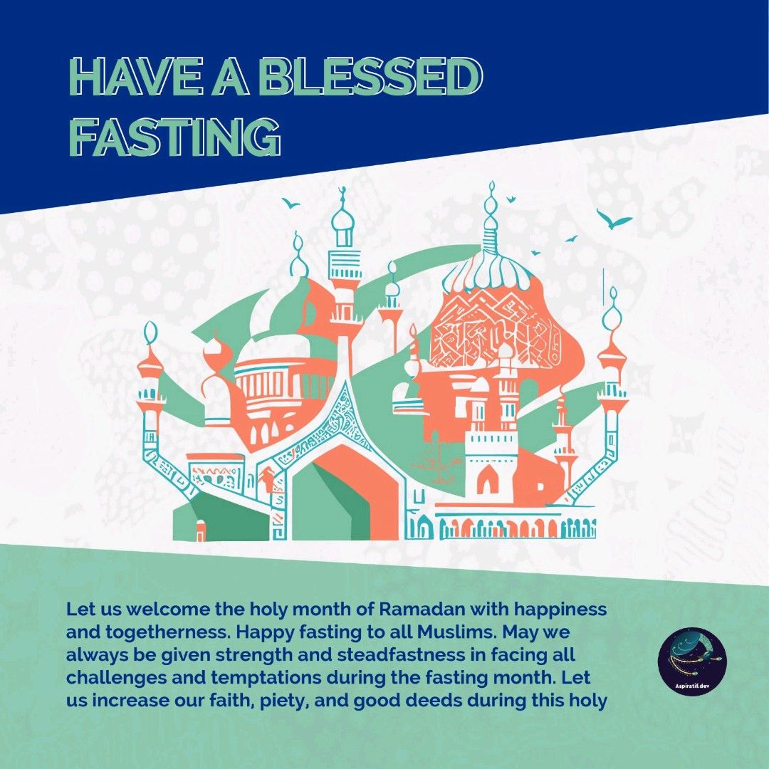 HAVE A BLESSED FASTING | aspiratif dev HAVE A BLESSED FASTING | aspiratif dev