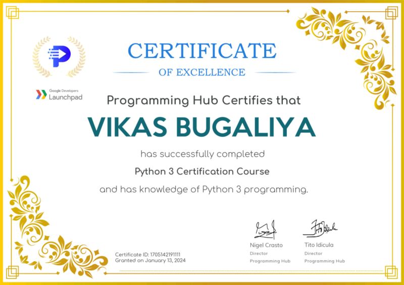 PYTHON 3 CERTIFICATE | Vikas Bugaliya PYTHON 3 CERTIFICATE | Vikas Bugaliya