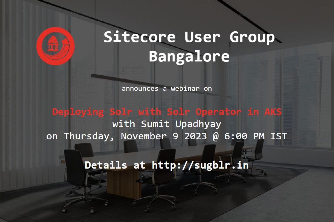 #sitecore #sitecoreug #sugblr #webinar #solr #azure #aks… | Anindita ... #sitecore #sitecoreug #sugblr #webinar #solr #azure #aks… | Anindita ...