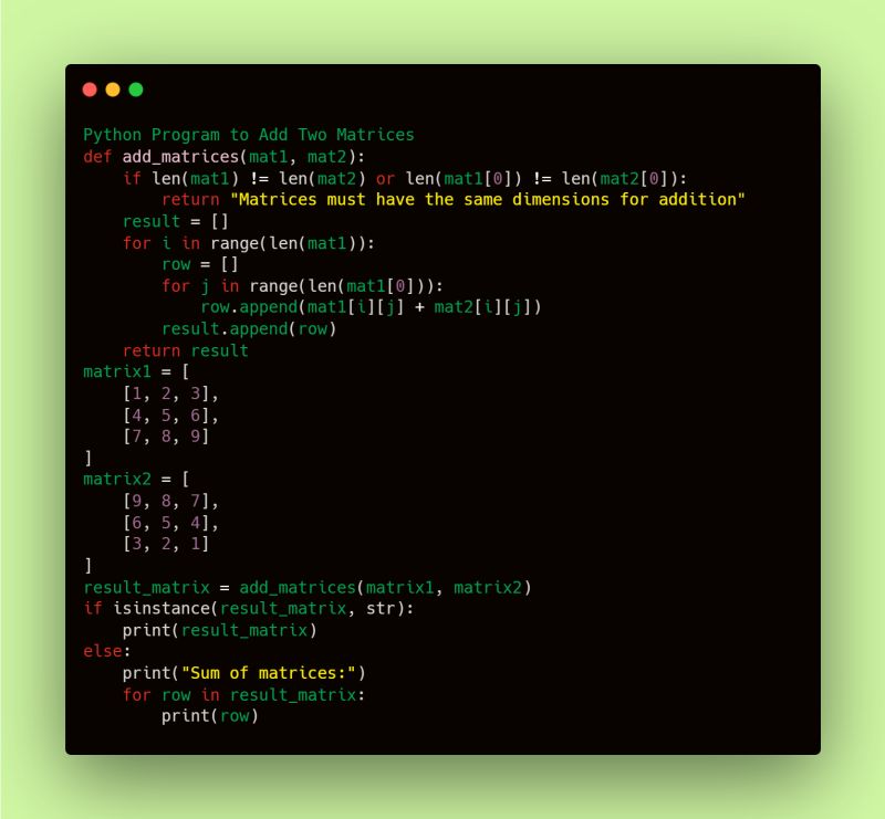 Abhishek Powar on LinkedIn: Python Program to Add Two Matrices Abhishek Powar on LinkedIn: Python Program to Add Two Matrices