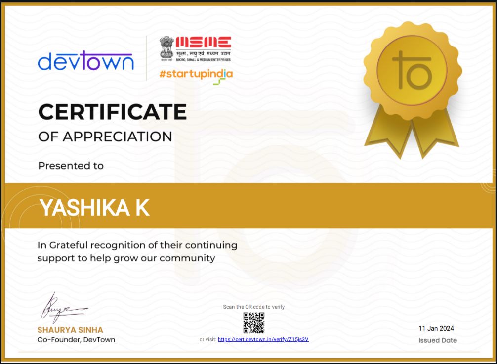 Yashika Kannan on LinkedIn: #certificate #devtown #appreciation # ... Yashika Kannan on LinkedIn: #certificate #devtown #appreciation # ...