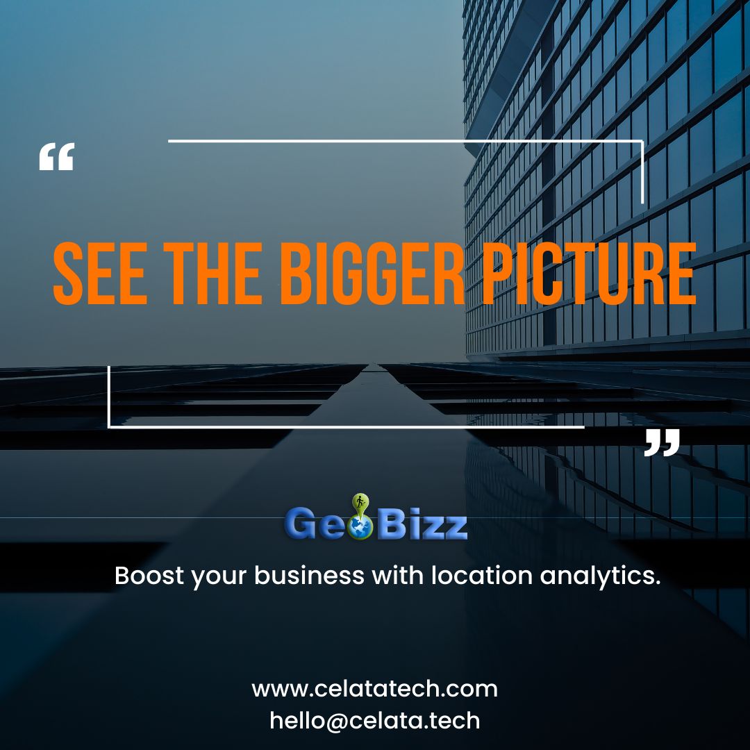 Get the Bigger Picture with GeoBizz! | Celata Tech Inc. posted on the ... Get the Bigger Picture with GeoBizz! | Celata Tech Inc. posted on the ...