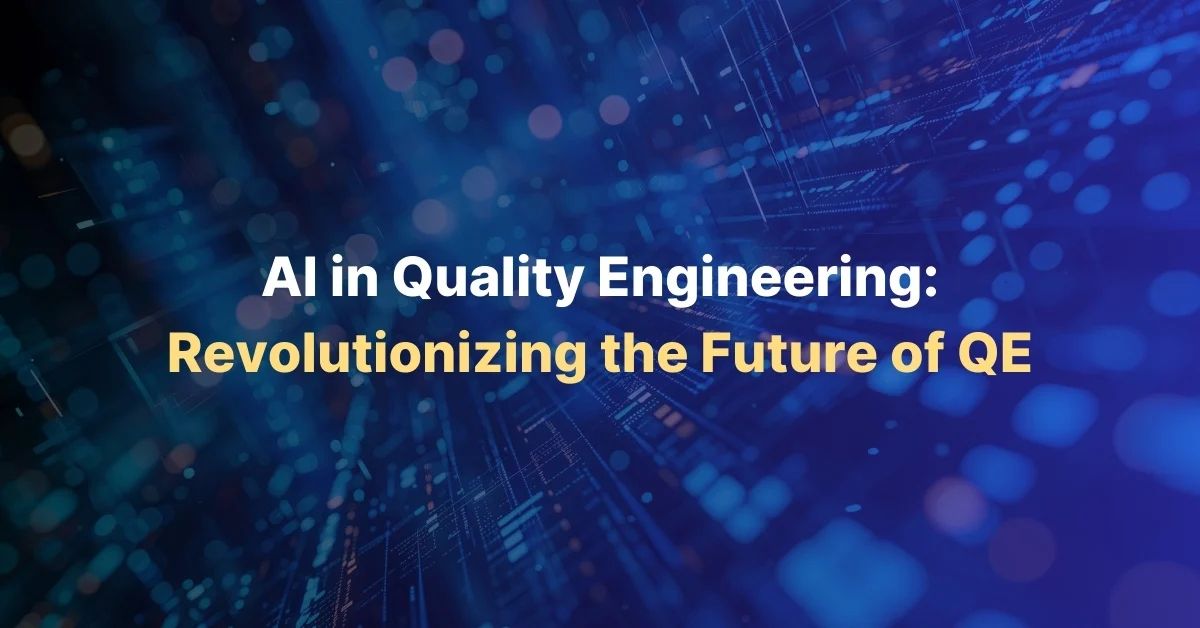Innominds on LinkedIn: AI in Quality Engineering: Revolutionizing the ... Innominds on LinkedIn: AI in Quality Engineering: Revolutionizing the ...