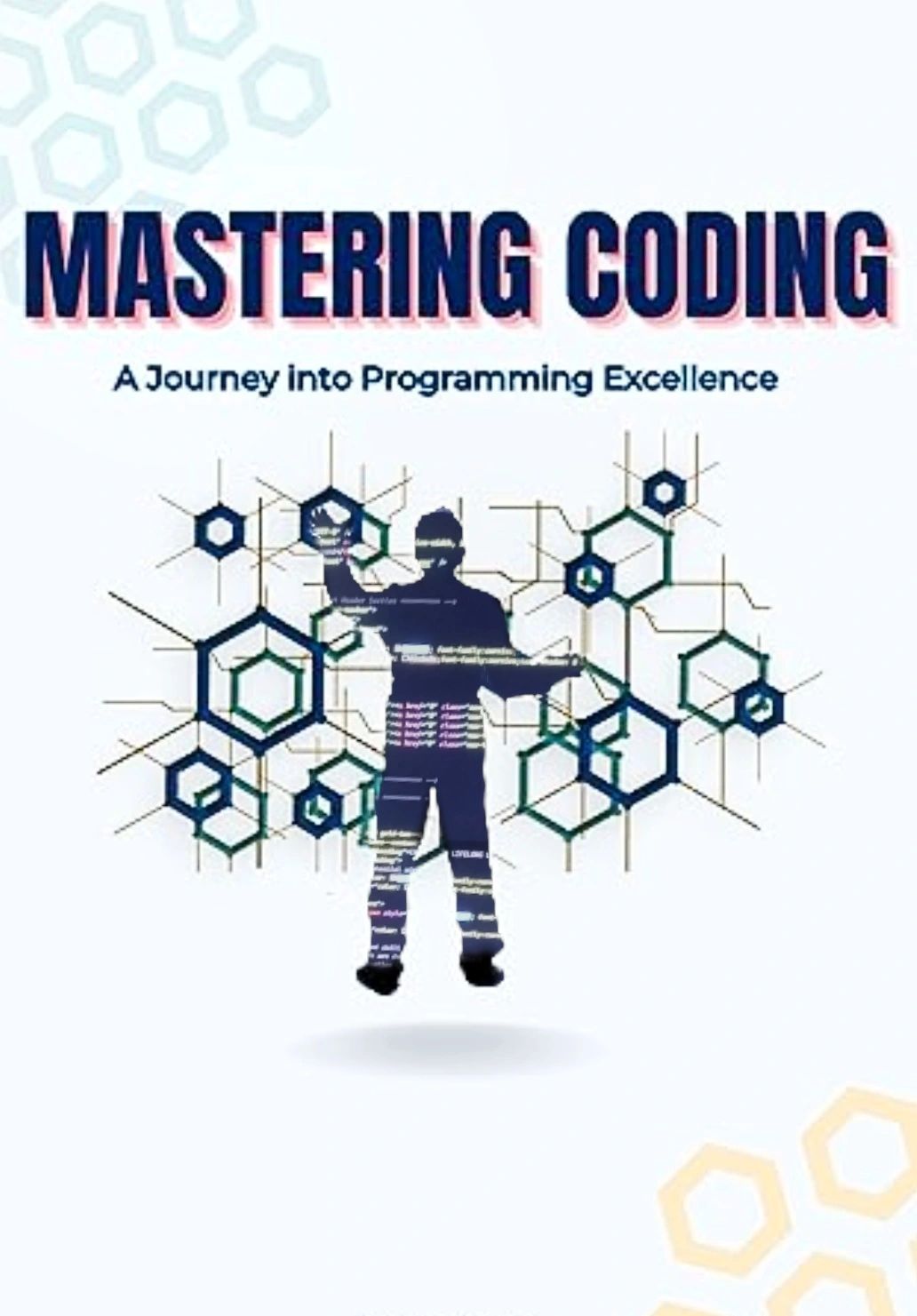 How I Learn To Code: A Journey to the Digital Realm | Mohit Anand ... How I Learn To Code: A Journey to the Digital Realm | Mohit Anand ...