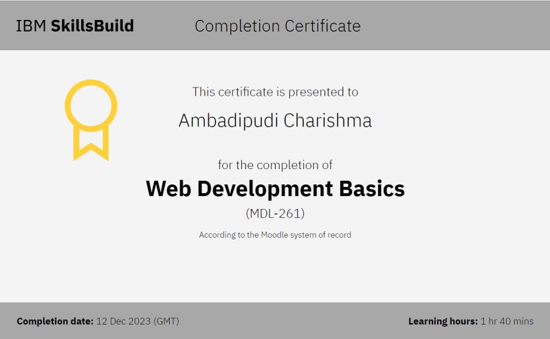 Ambadipudi Charishma on LinkedIn: #ibmskillsbuild #webdevelopment Ambadipudi Charishma on LinkedIn: #ibmskillsbuild #webdevelopment