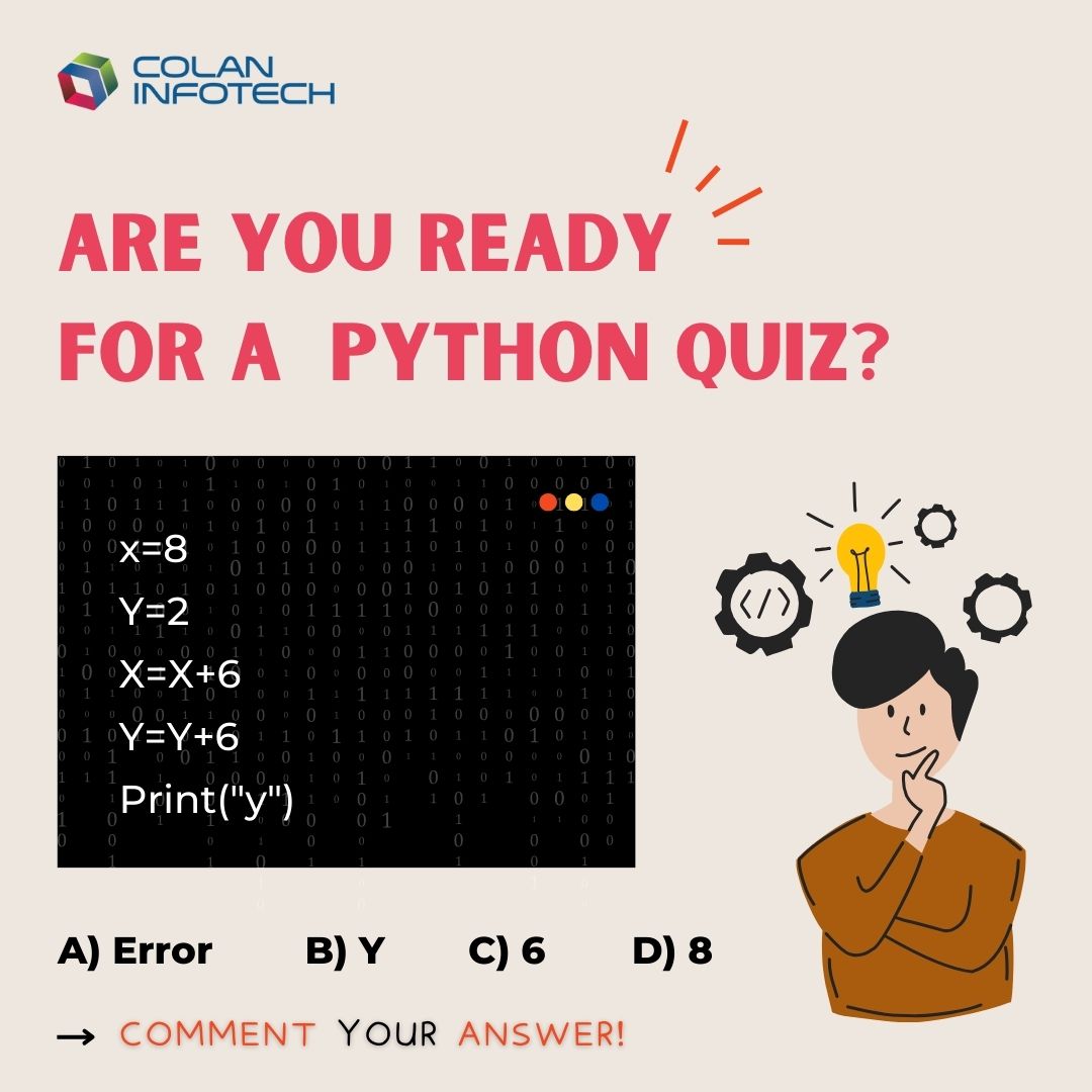 Colan Infotech Pvt Ltd - Madurai on LinkedIn: #pythonquiz #techquiz # ... Colan Infotech Pvt Ltd - Madurai on LinkedIn: #pythonquiz #techquiz # ...