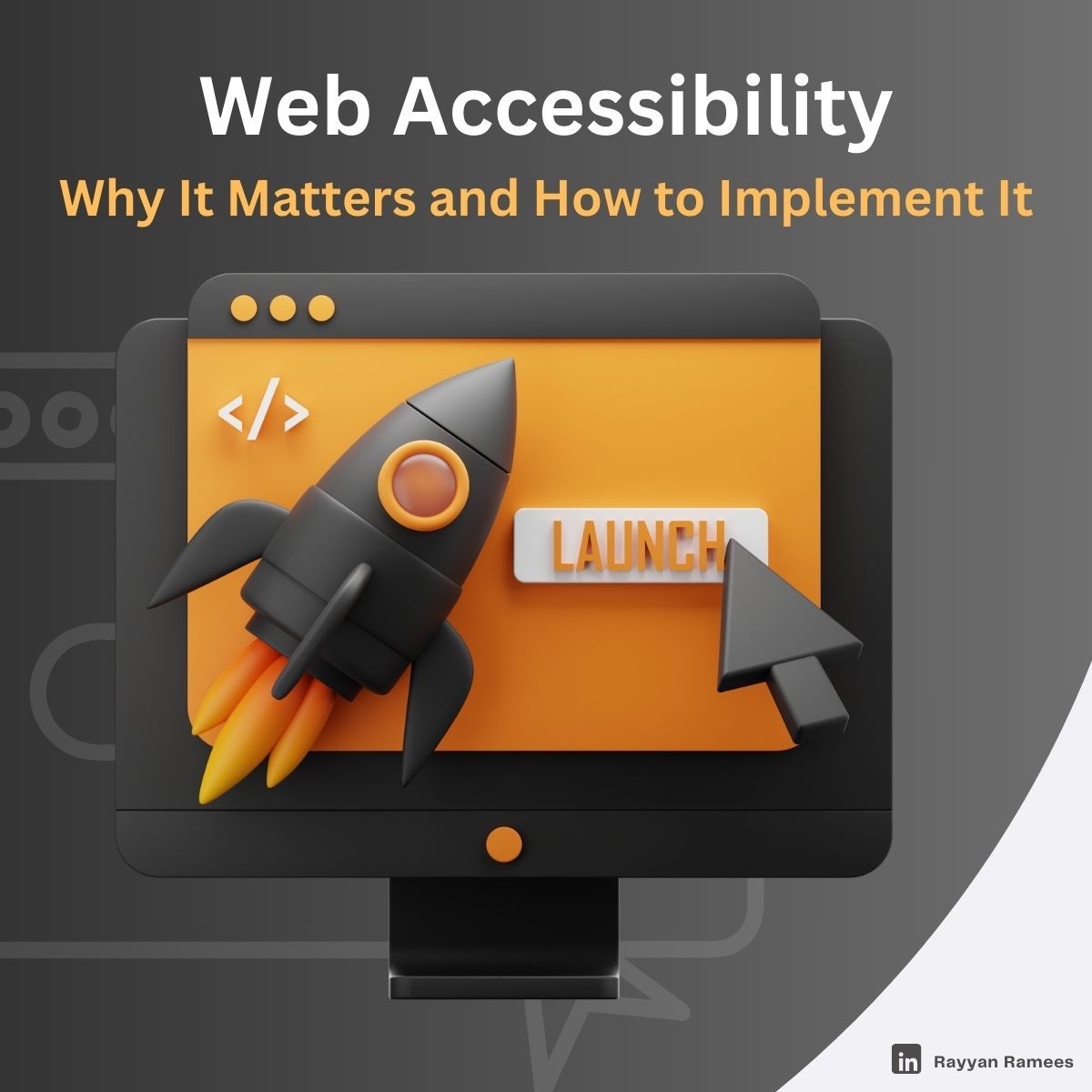 Rayyan Ramees on LinkedIn: Web Accessibility: Why It Matters and How to ... Rayyan Ramees on LinkedIn: Web Accessibility: Why It Matters and How to ...
