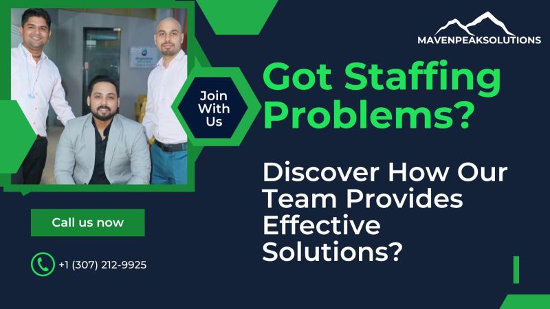 How Maven Peak Solutions can help you with staffing challenges ... How Maven Peak Solutions can help you with staffing challenges ...